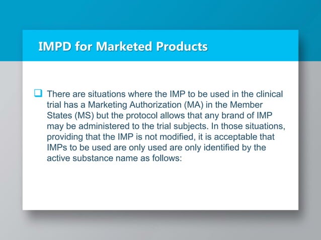 Investigation of medicinal product dossier (IMPD) and investigational ...