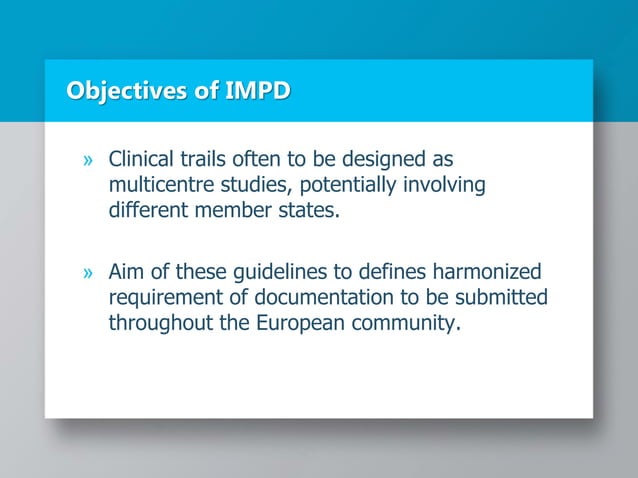 Investigation of medicinal product dossier (IMPD) and investigational ...