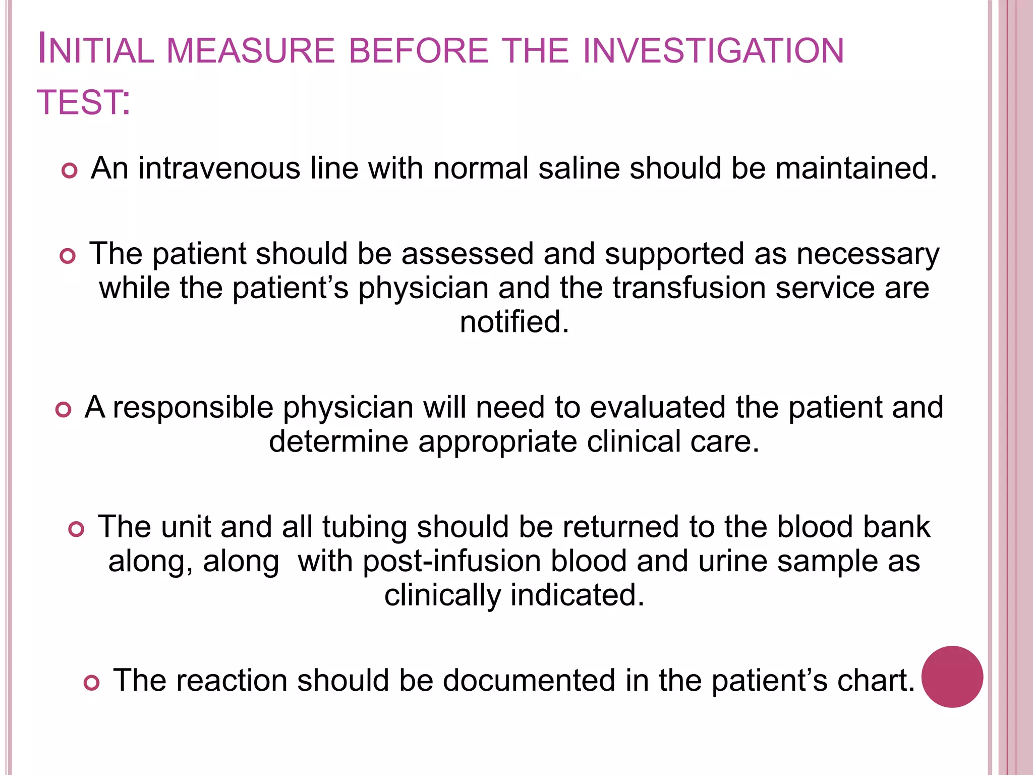 Investigation of transfusion reaction | PPTX