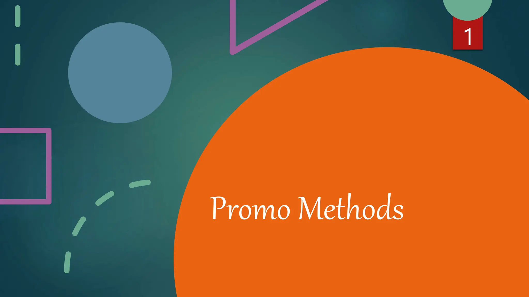 Promo Methods by Kian Alexander Gilder | PPT