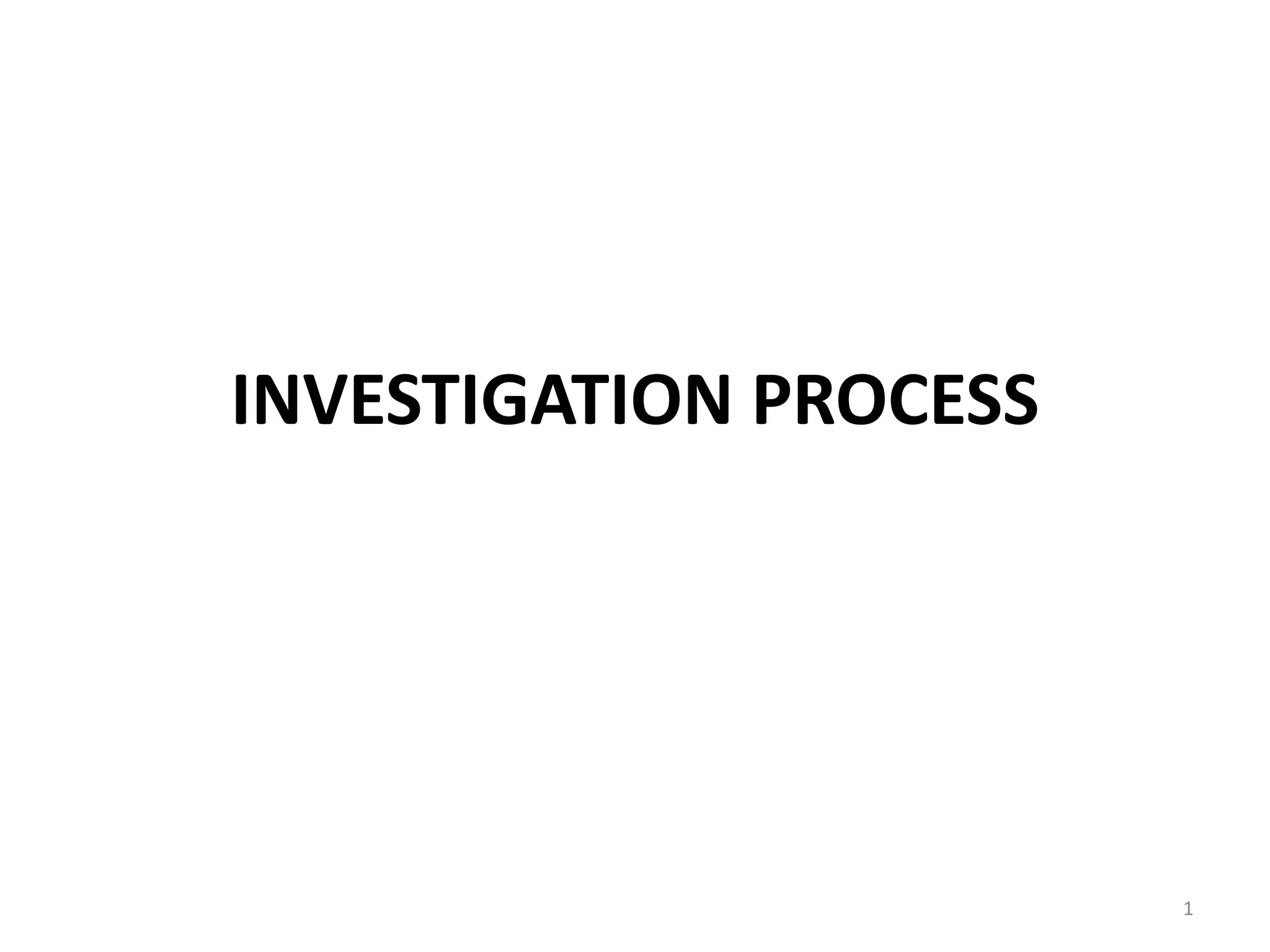 Investigation process | PPTX