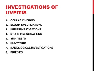 INVESTIGATIONS FOR UVEAL TRACT DISEASES.pptx
