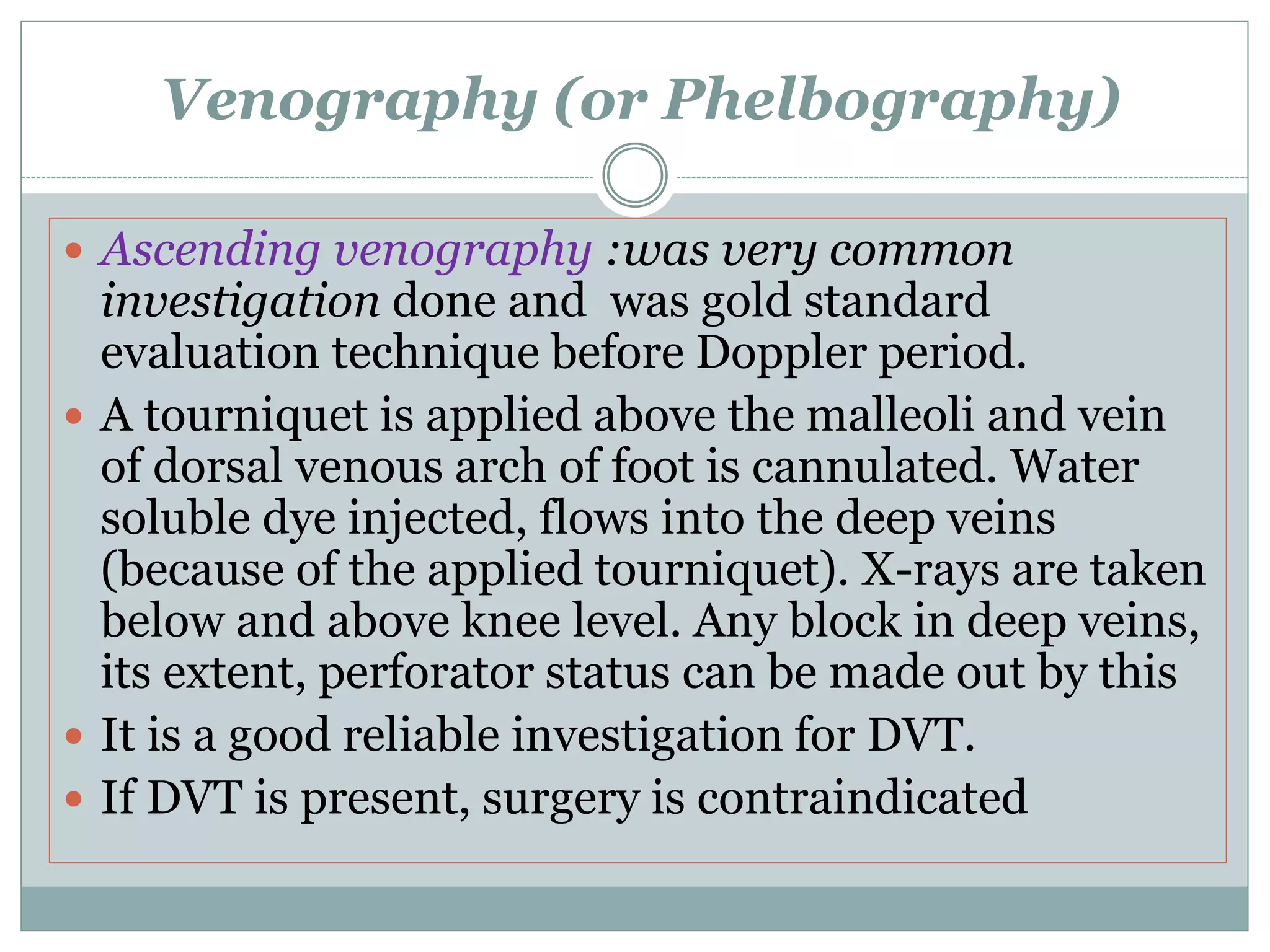 Investigations & management of varicose veins | PPTX