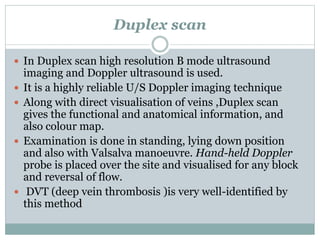 Investigations & management of varicose veins | PPTX