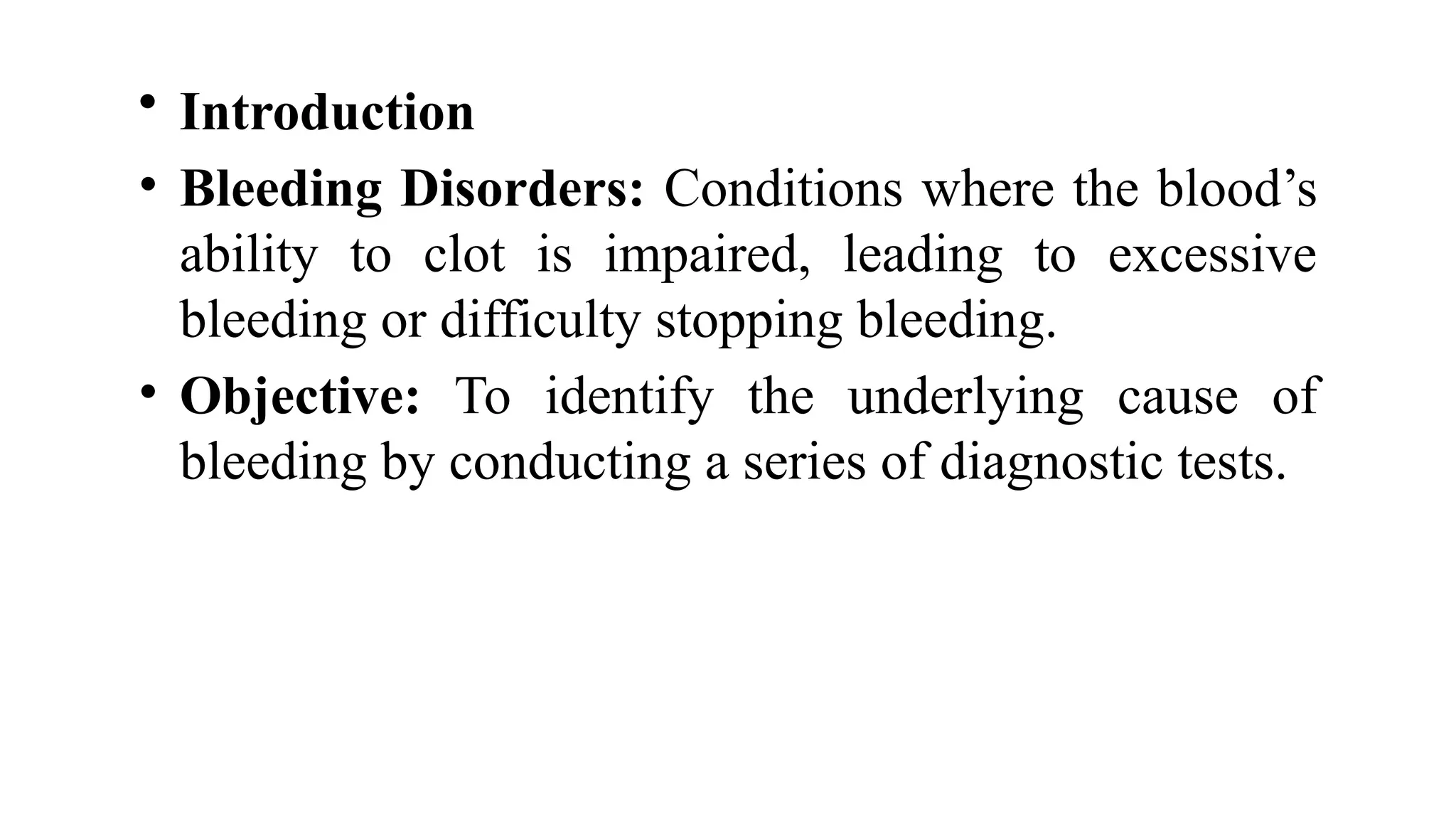 Investigations of a Case Suffering from Bleeding Disorders.pptx