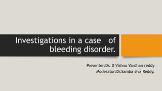 investigations of bleeding disorder (1).pptx