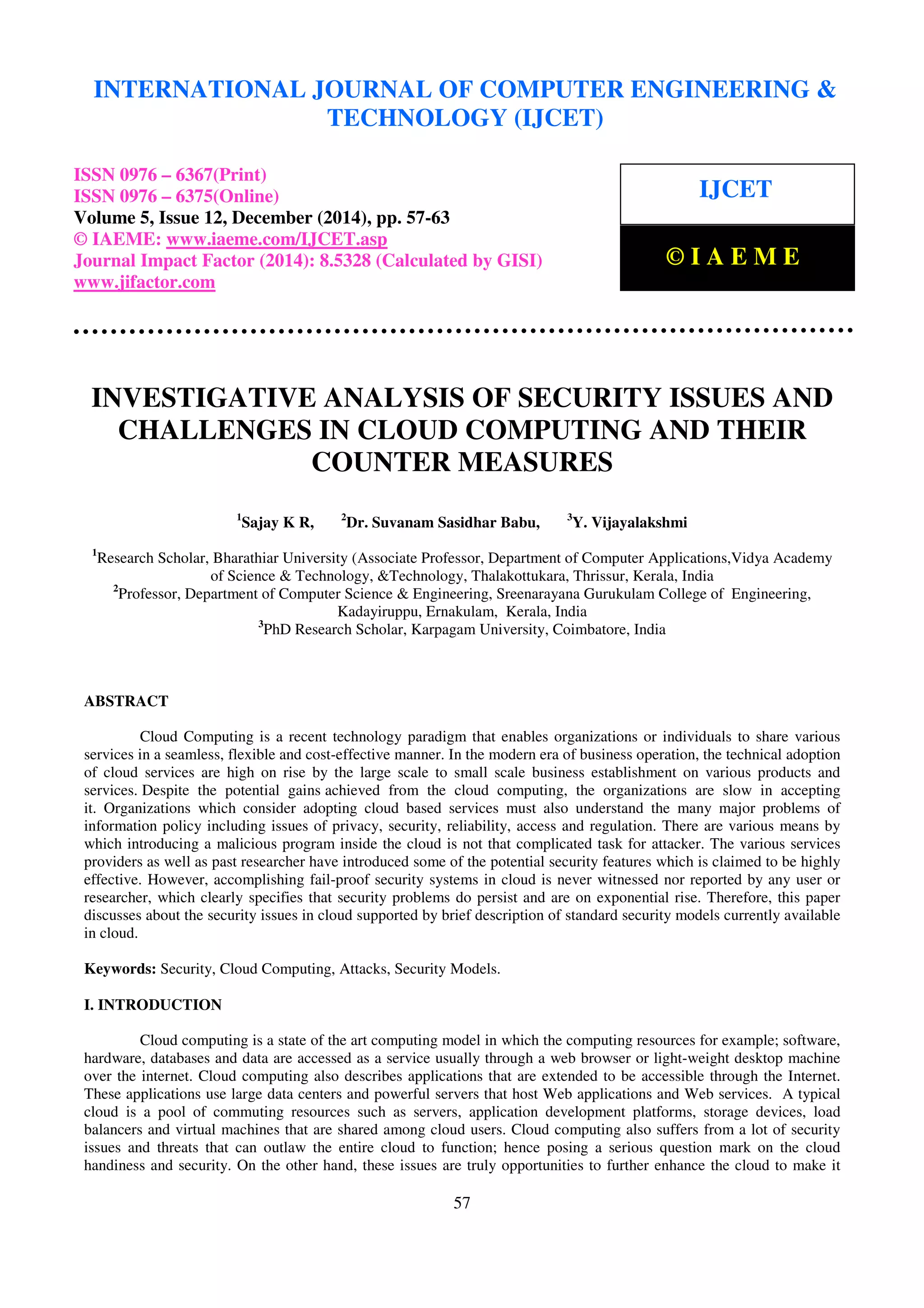 Investigative analysis of security issues and challenges in cloud computing and their counter ...