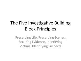 Investigative_Building_Block_Principles.pptx