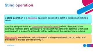 Investigative reporting, sting operation and news sources | PPTX