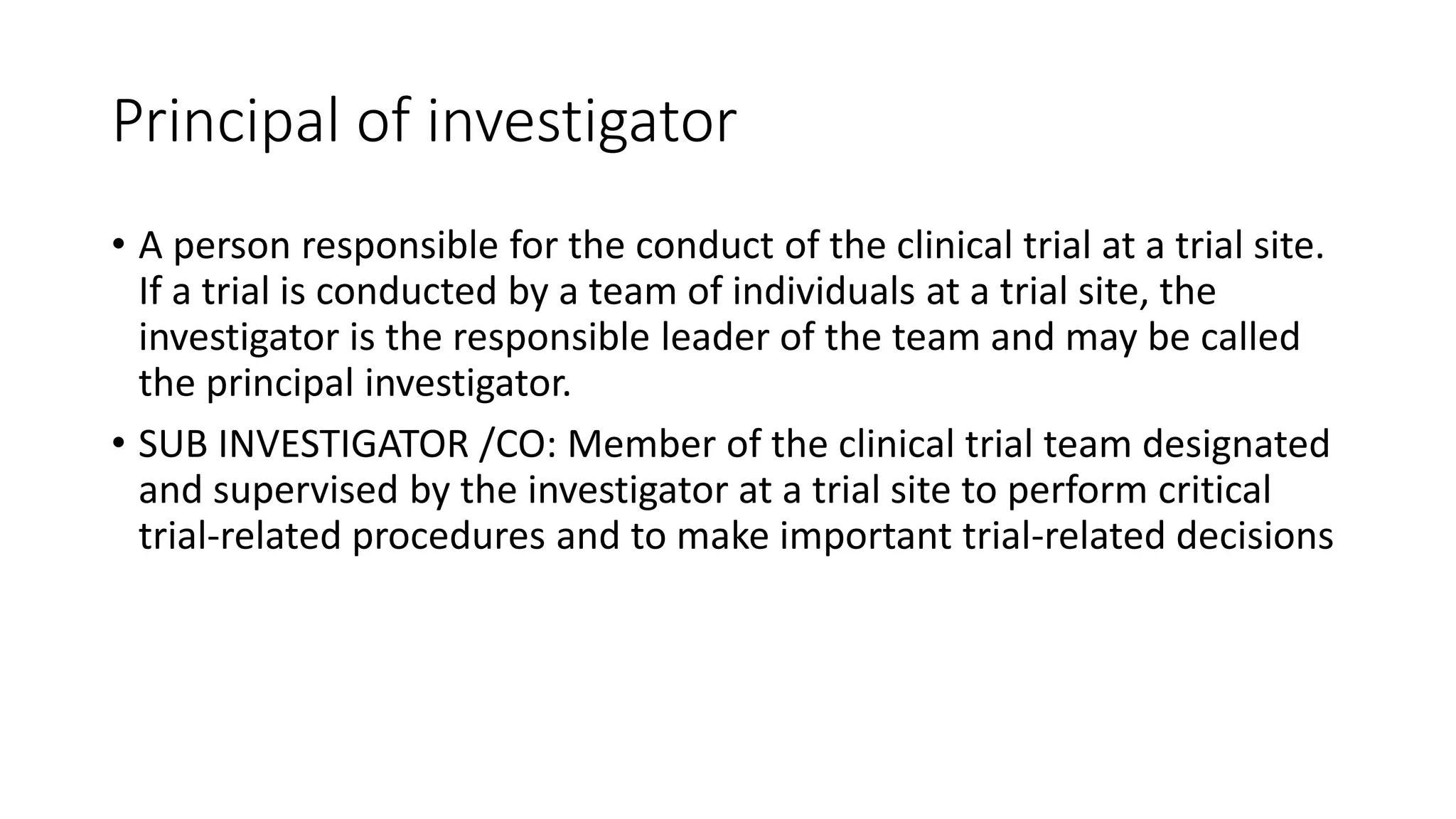 roles and responsibilities of Investigator[663] | PPTX