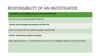 roles and responsibilities of Investigator[663] | PPTX