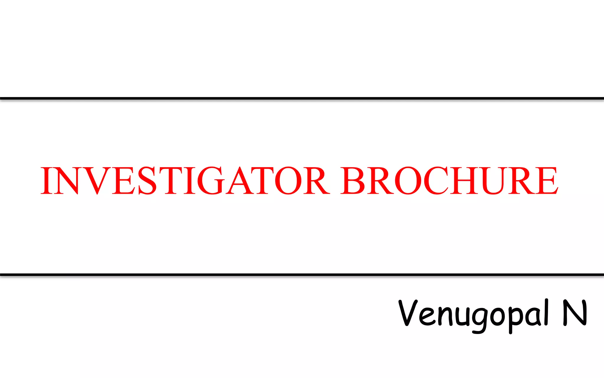 Investigator Brochure.pptx