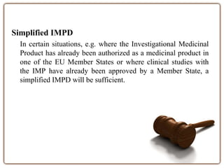 Investigator's bronchure & investigational medicinal product dossier ...
