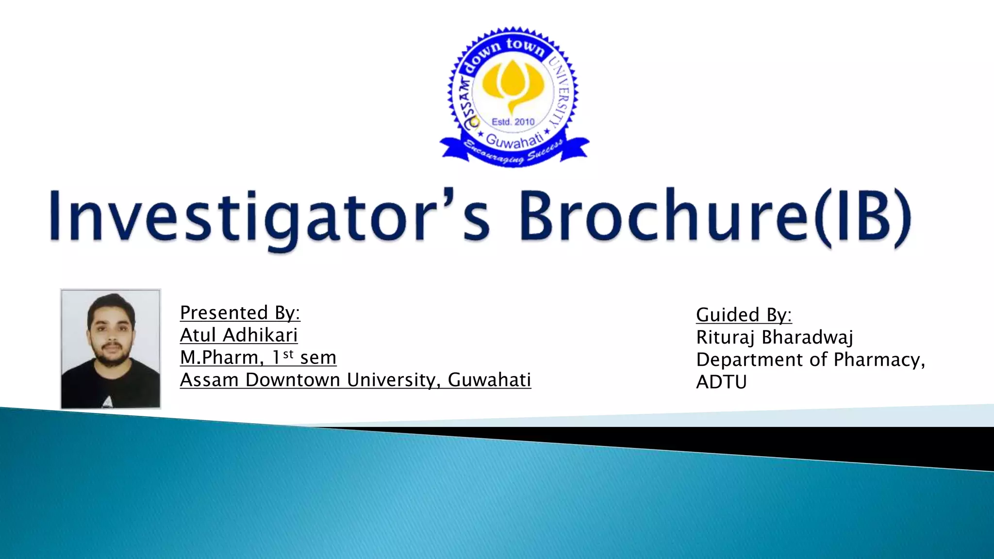 Investigator's brochure | PPTX