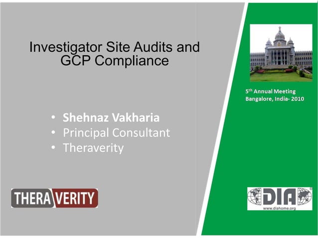 Investigator site audits and gcp compliance shehnaz v2.0 | PPTX ...