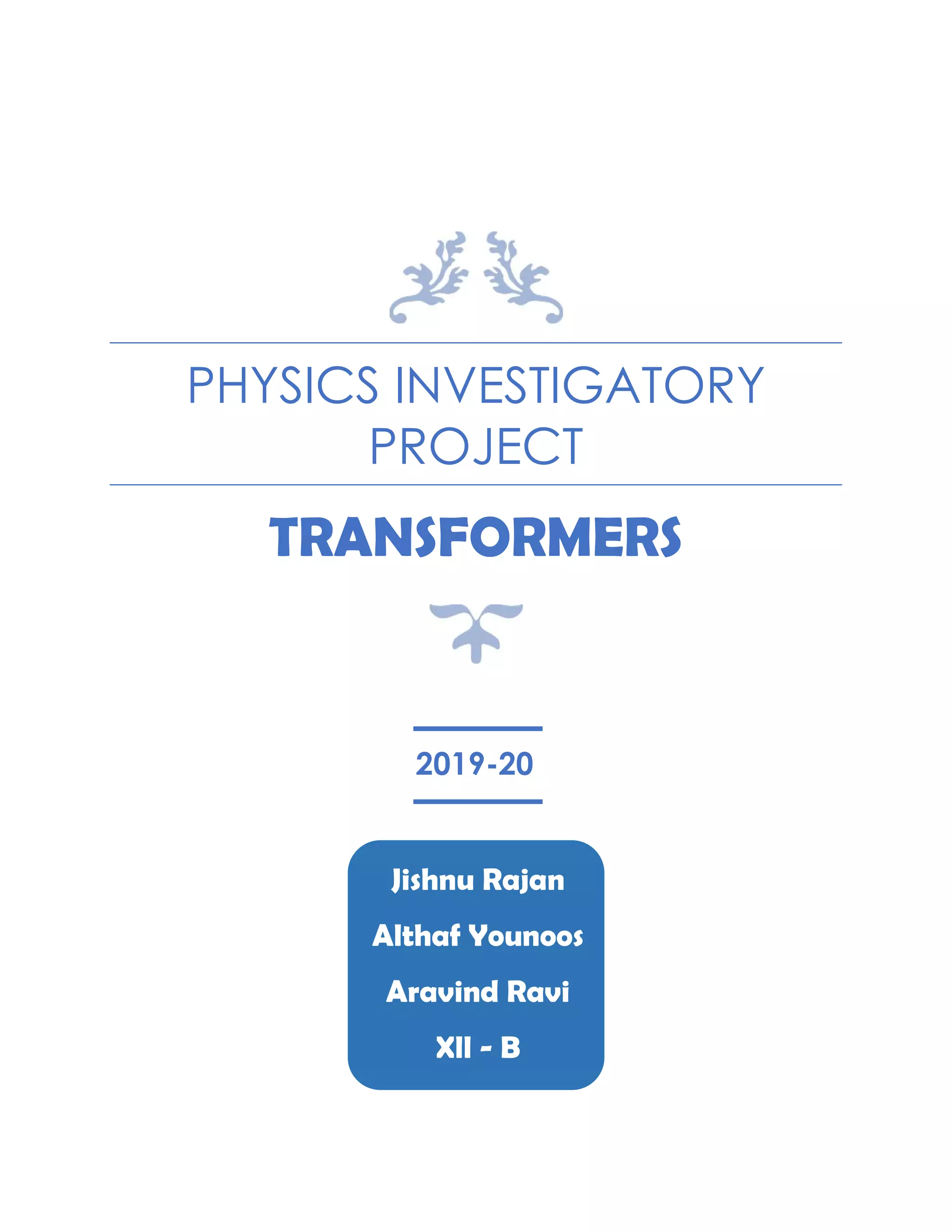 Physics Investigatory Project - Transformer | PDF