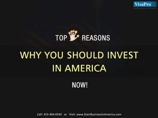 Top 5 Reasons Why You Should Invest In US Now! | PPTX