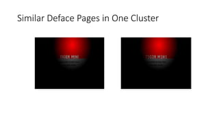 Investigating Web Defacement Campaigns at Large | PPTX
