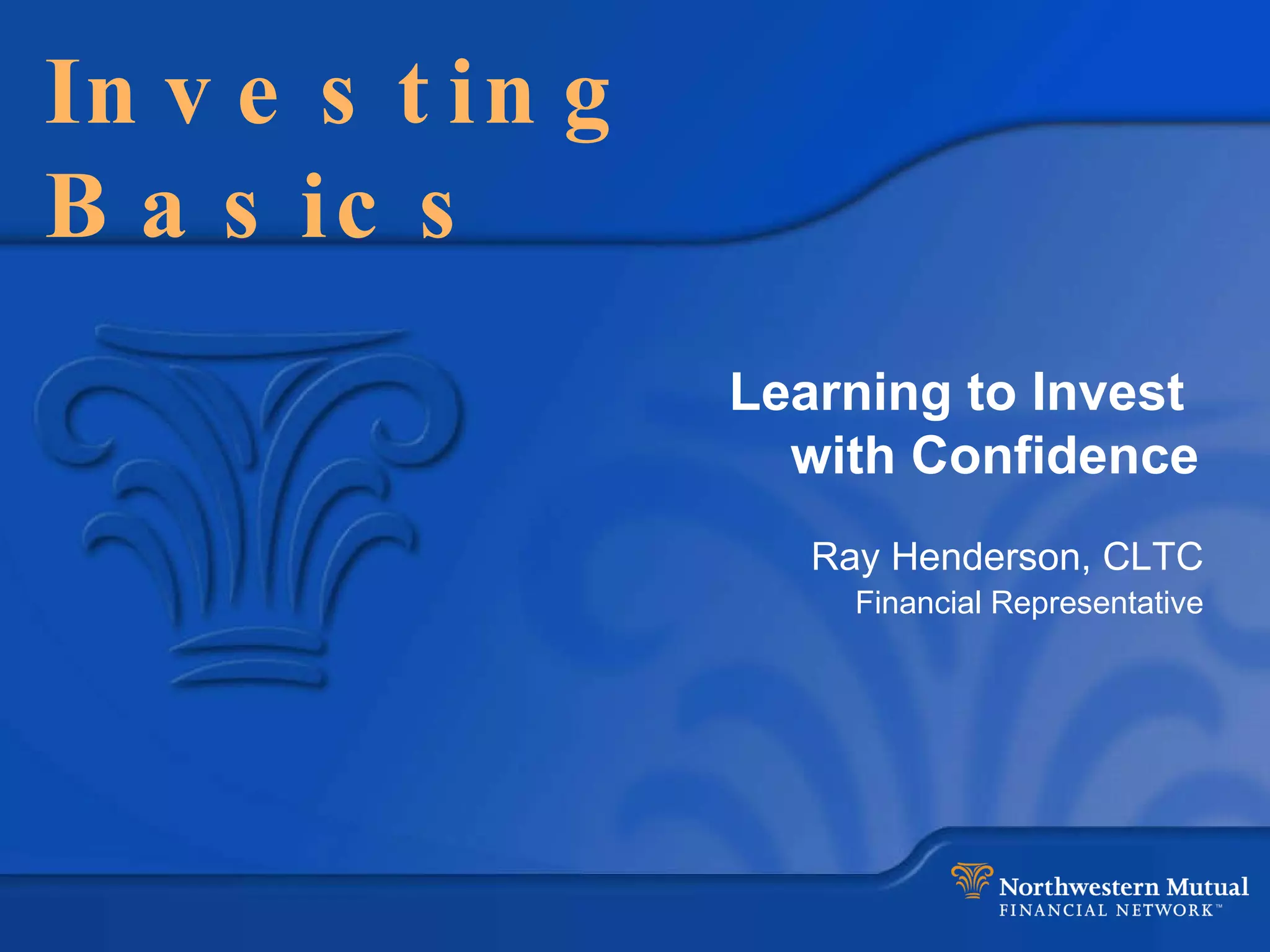 Investing Basics | PPT | Stocks and Bonds | Personal Investing
