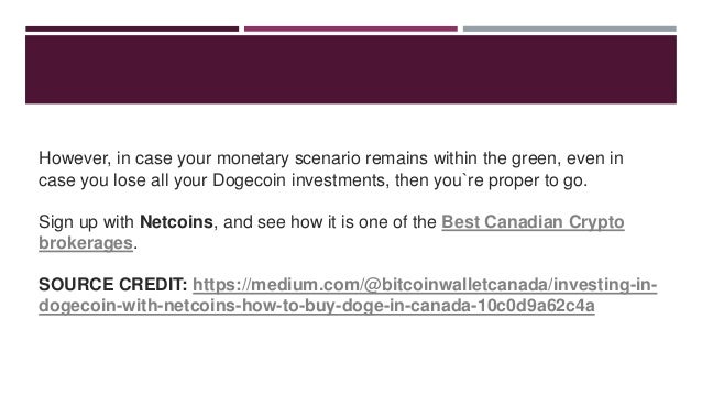 Investing In Dogecoin with Netcoins — How to Buy DOGE In Canada? | PPT