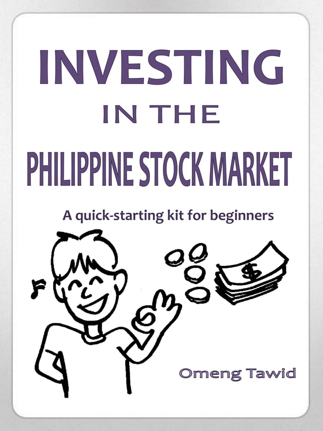 Investing in philippine stock market for beginners - a quick start for ...