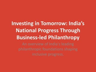 Investing in Tomorrow: India’s National Progress Through Business-led ...