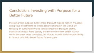 Investing with Purpose: Navigating the Intersection of Finance and ...