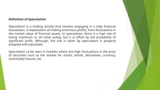 Investment & Speculation and its difference .pptx