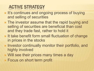 ACTIVE AND PASSIVE STRATIGIES OF INVESTMENT | PPTX