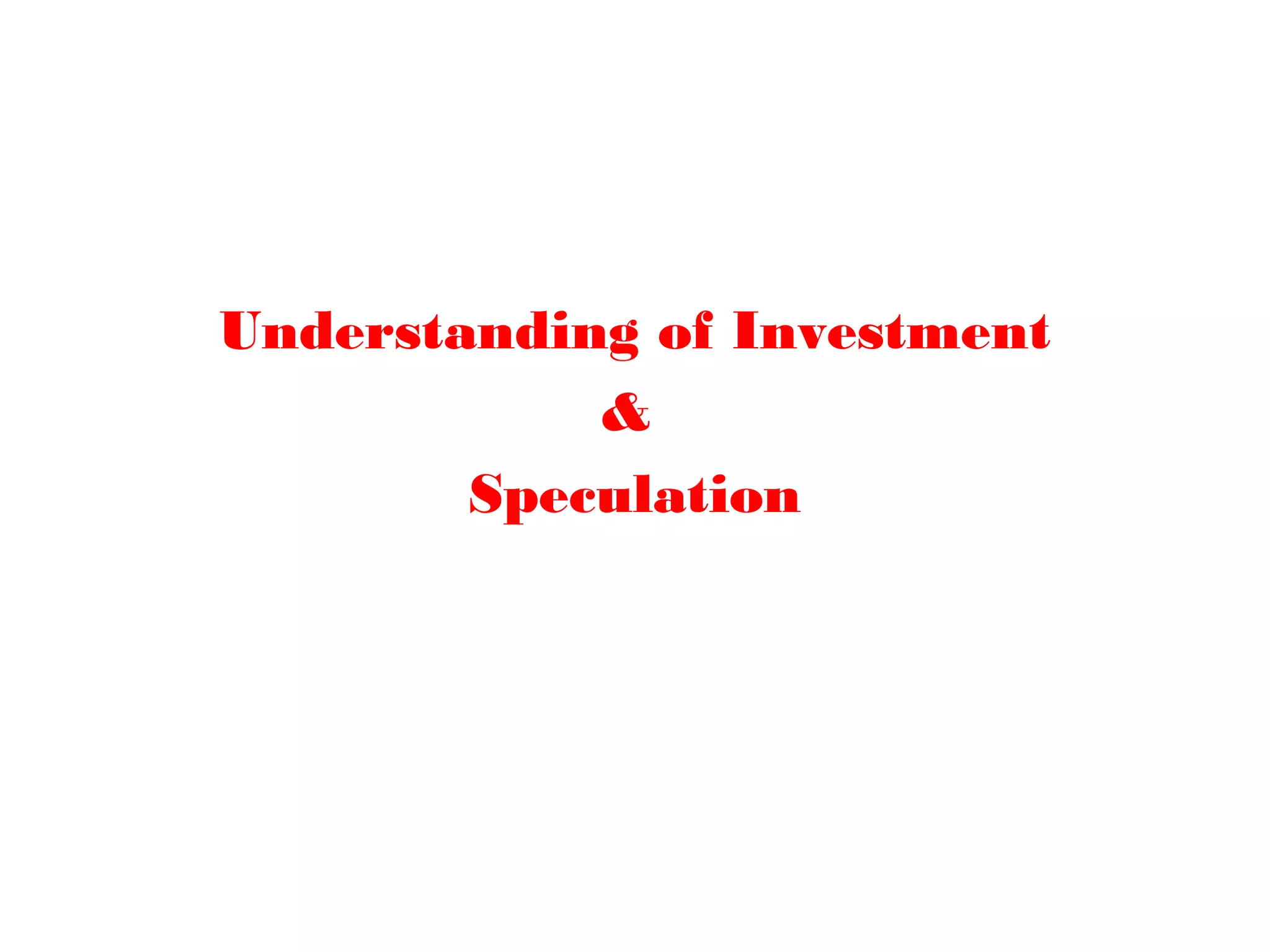 Investment and speculation | PPT