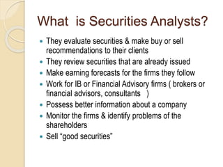 Investment banks & securities analysts | PPTX