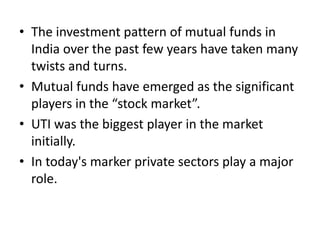 Investment pattern of mutual funds | PPTX | Mutual Funds | Personal ...