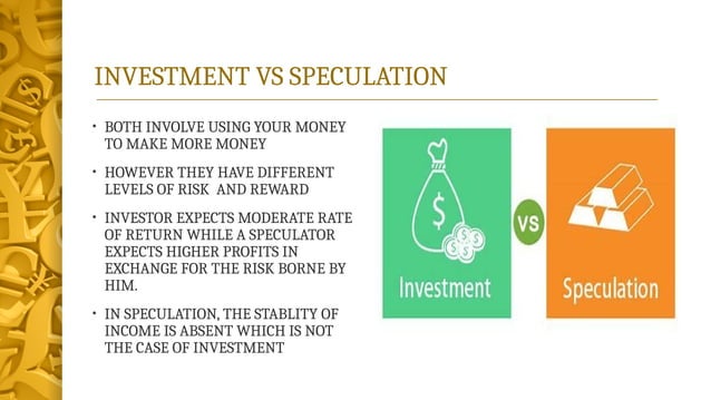 Fundamentals of Investment INVESTMENT vs Speculation.pptx