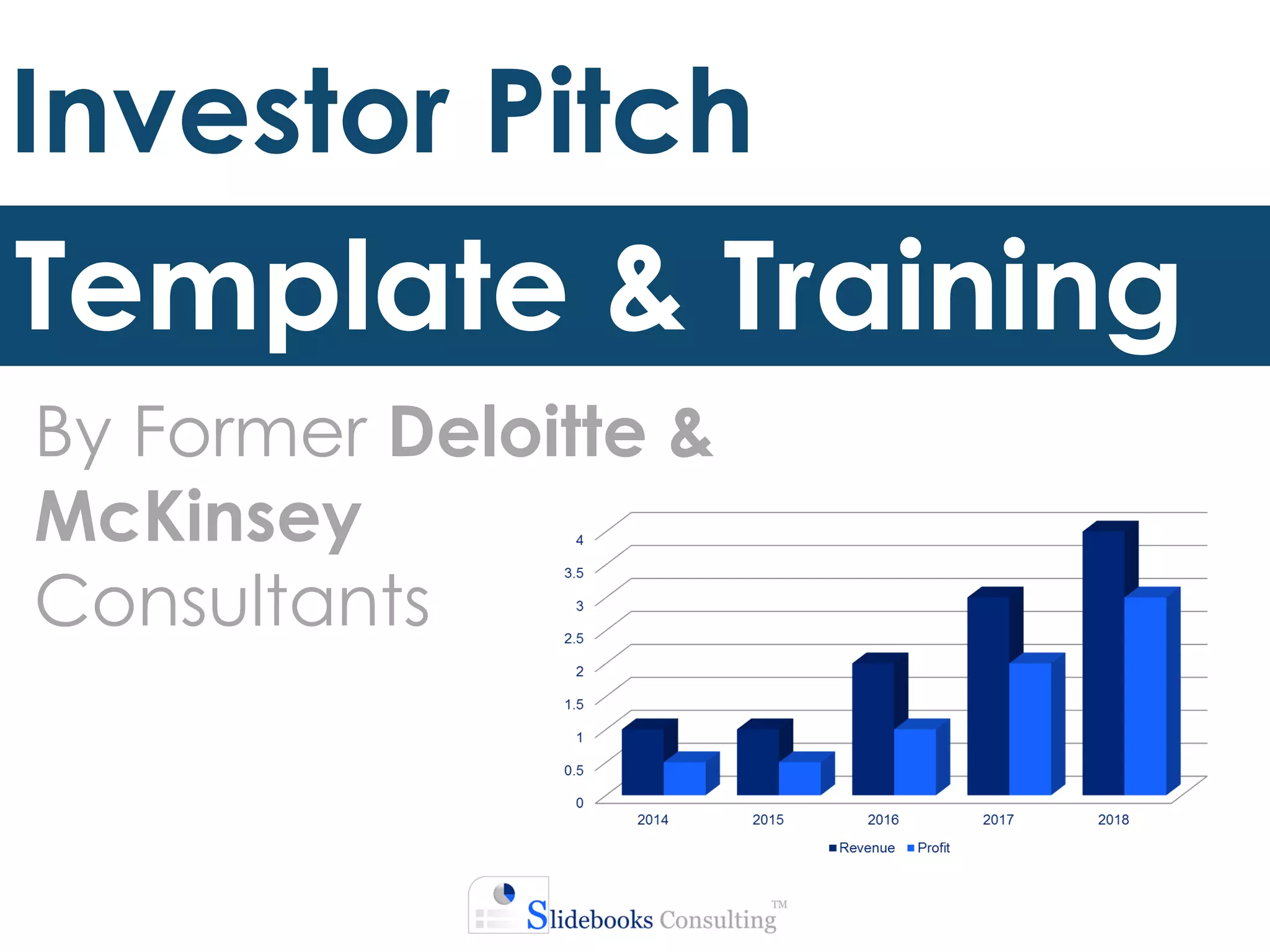 Investor Pitch Template | by ex-Deloitte & McKinsey consultants | PDF