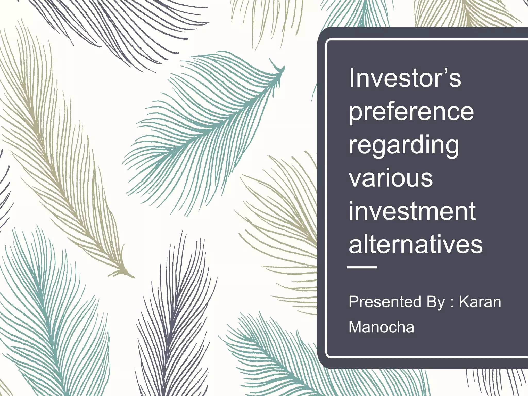 Investor's preference | PPT