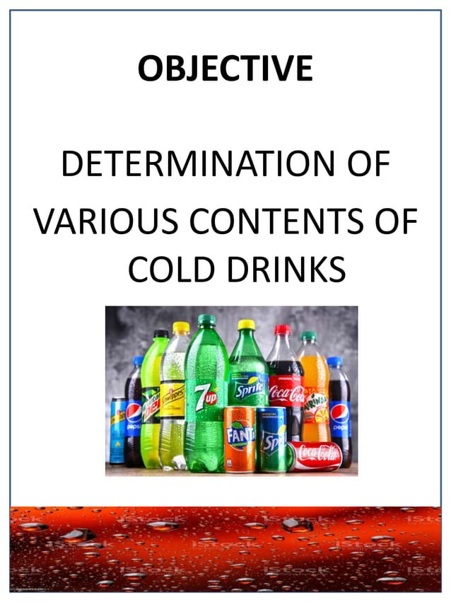 Chemistry Investigatory on Cold Drink contents | PPTX | Chemistry | Science