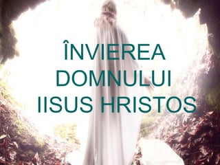 invierea_domnului nostru IIsus Hristos Pastile oertodox.ppt
