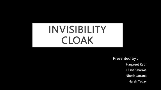 Invisible Cloak-1.pptx | Physics | Science