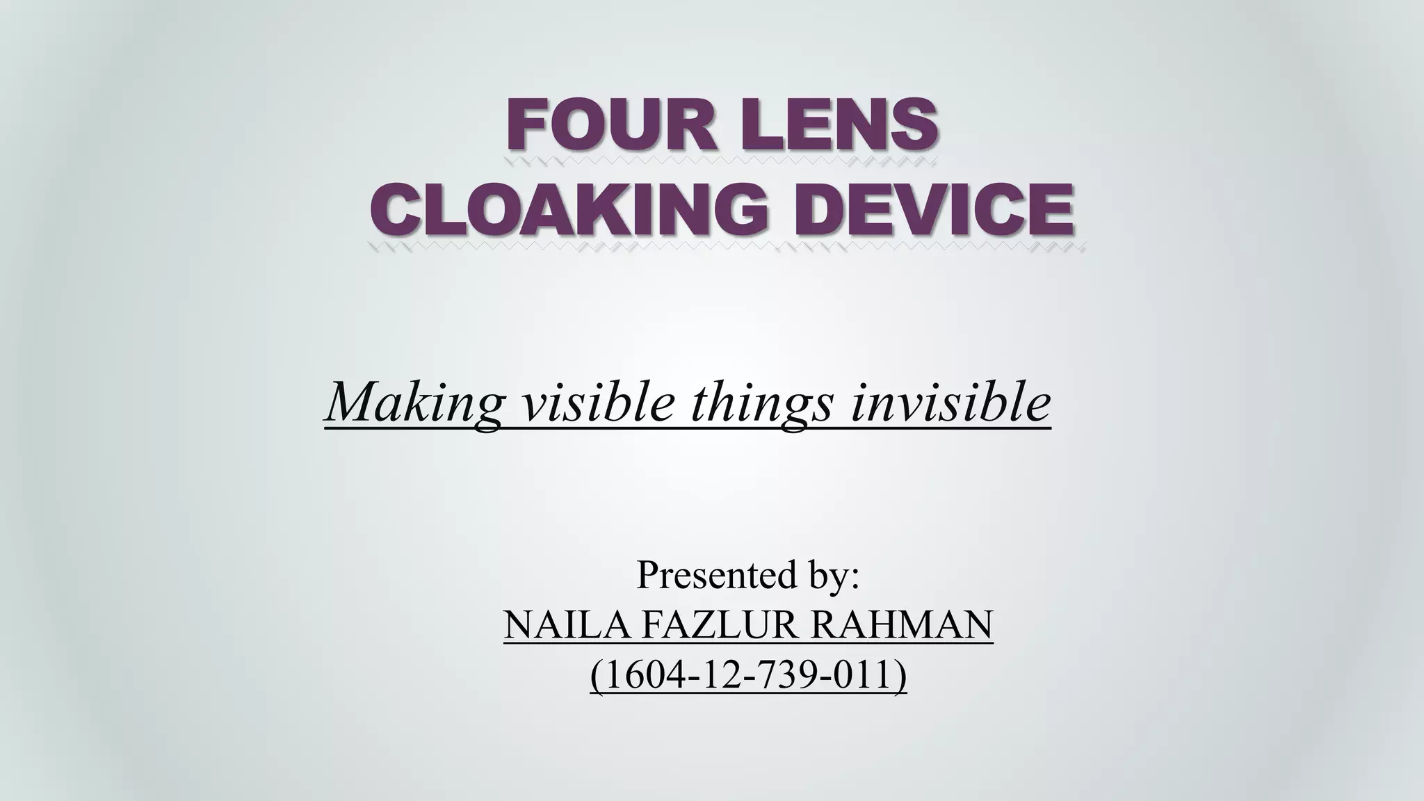 Invisible cloak!! | PPTX