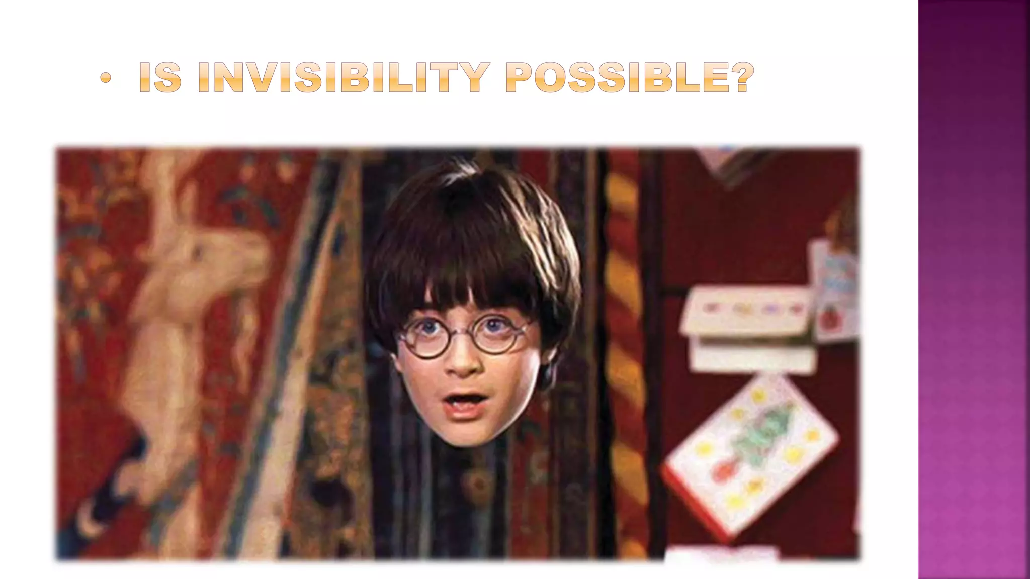 Invisible cloak!! | PPTX