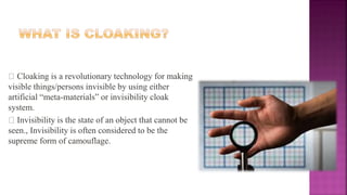 Invisible cloak!! | PPT