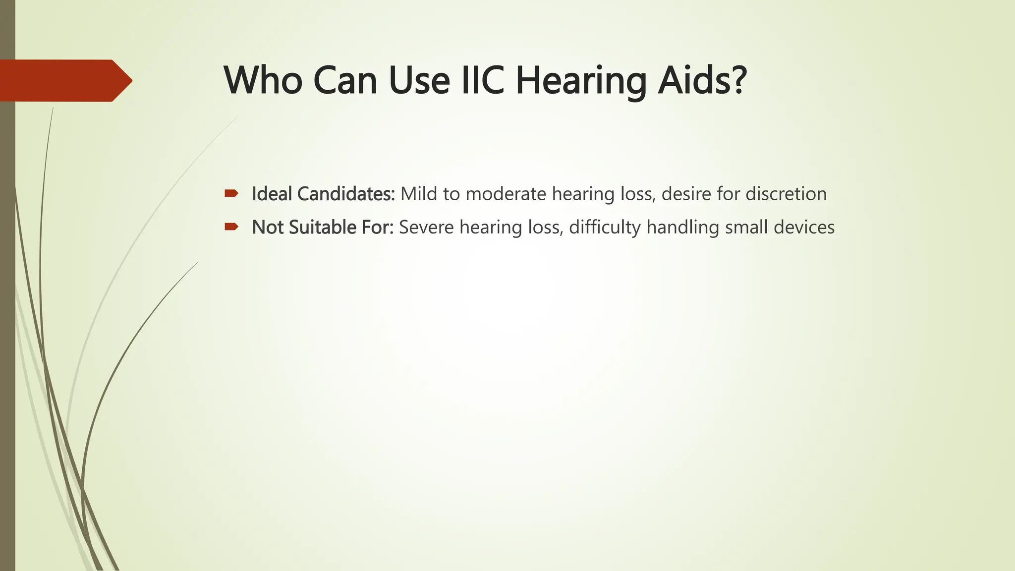 Invisible in Canal (IIC) Hearing Aid | Hearing Aid Types | PPTX
