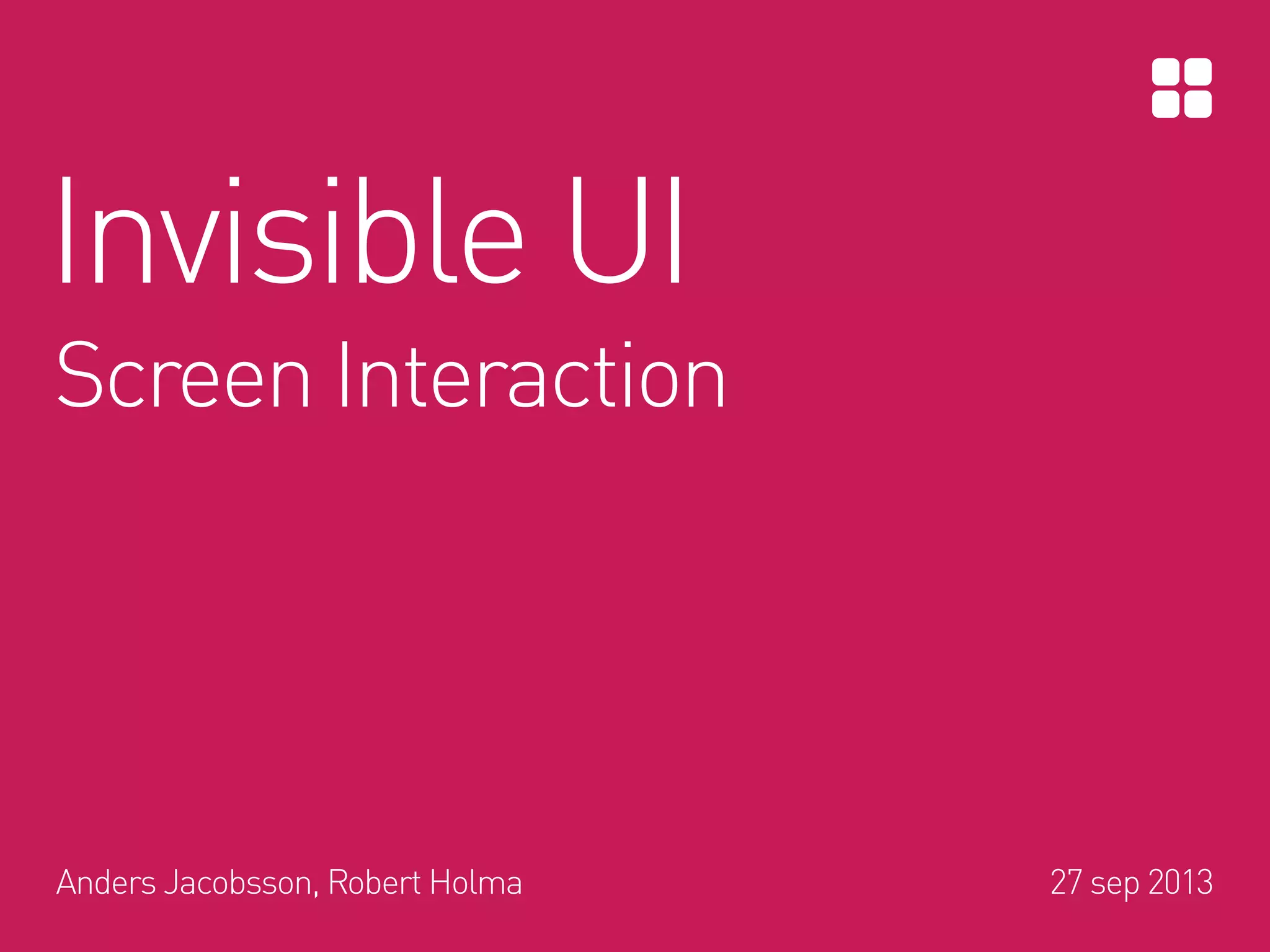 Invisible ui seminar_short2 | PDF | Smartphones | Consumer Electronics