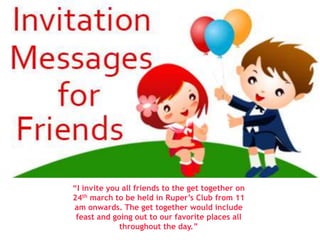 Get Together Invitation Message