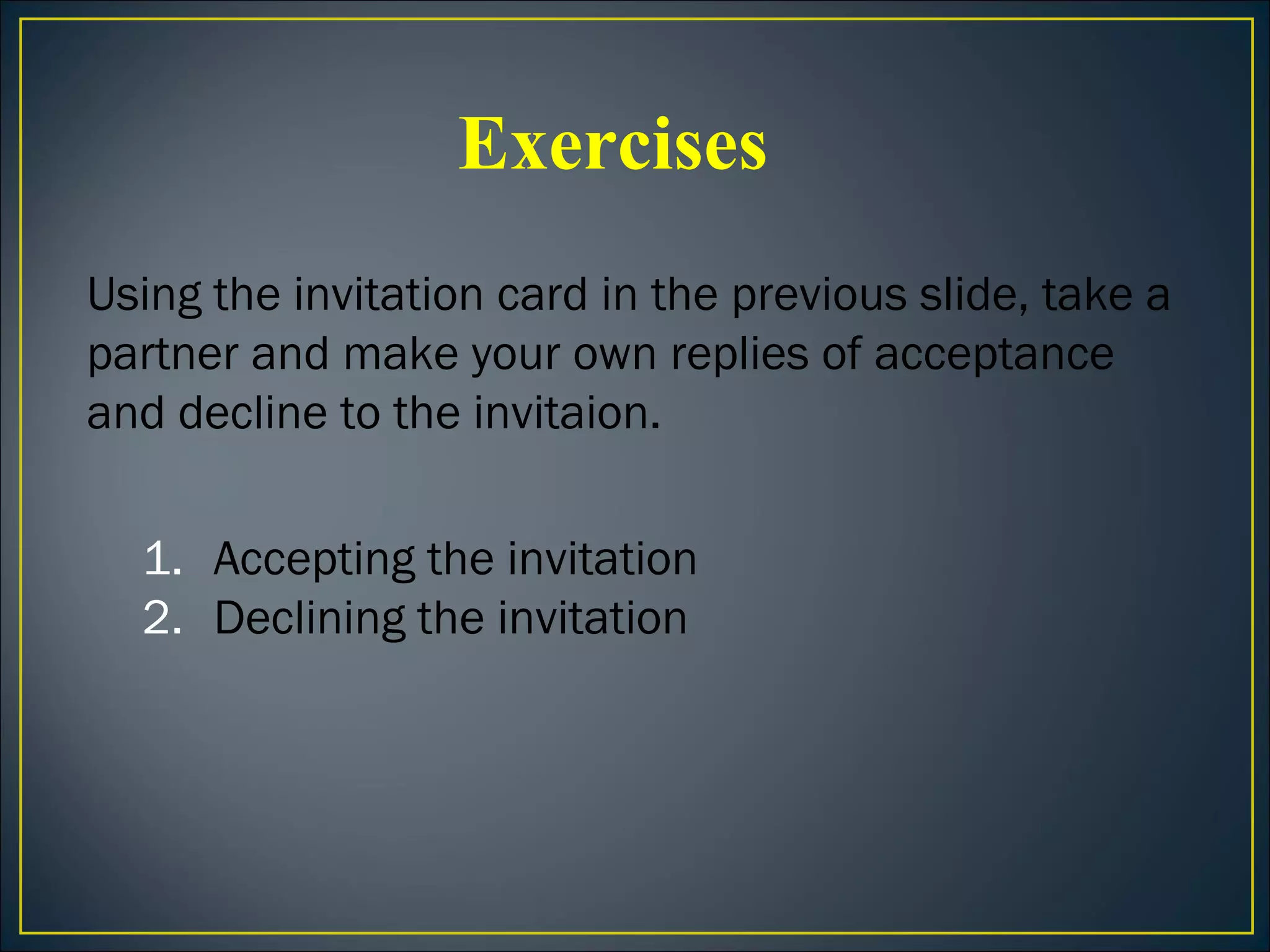 Invitations and replies to invitations | PPT