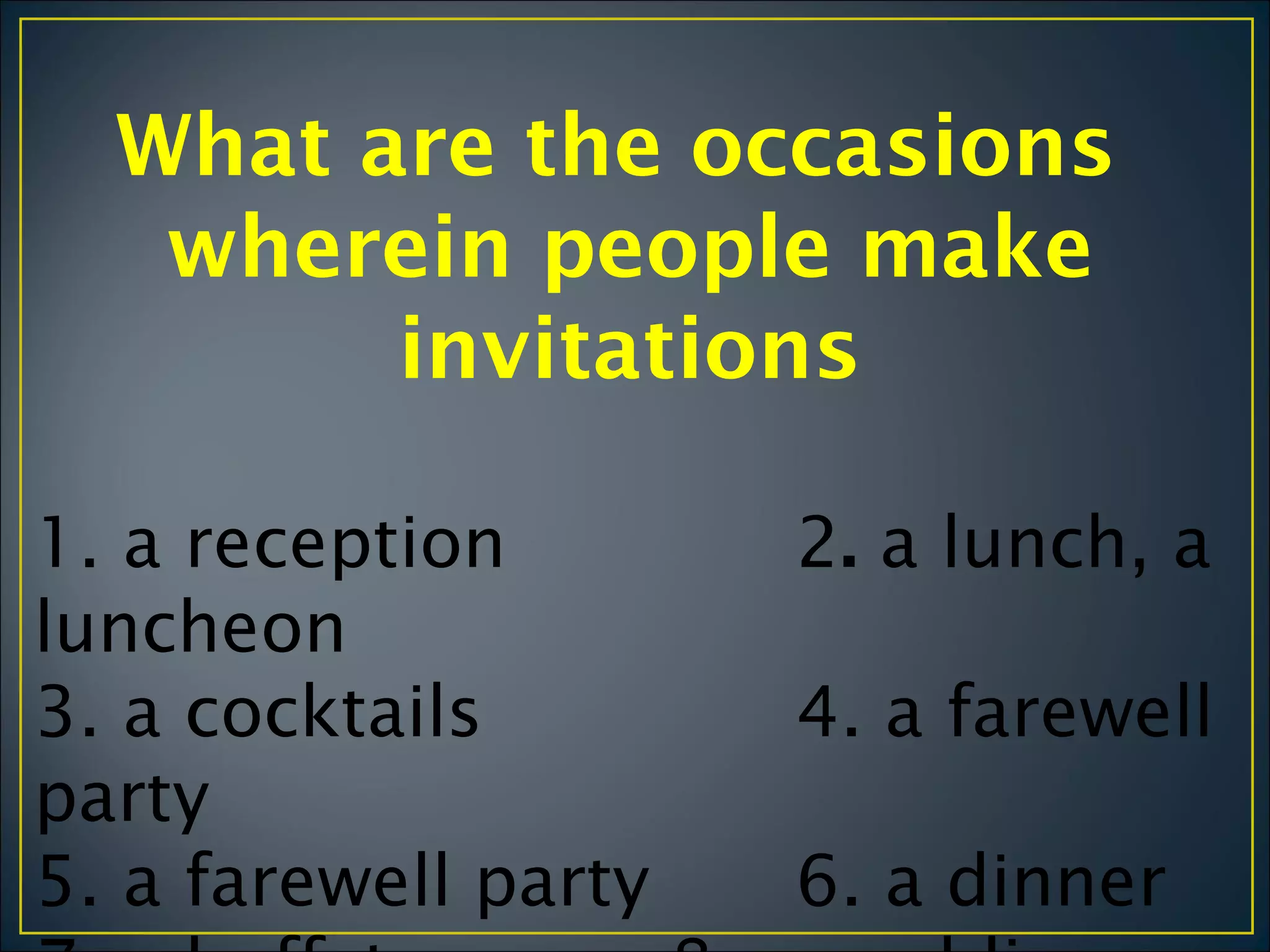 Invitations and replies to invitations | PPT