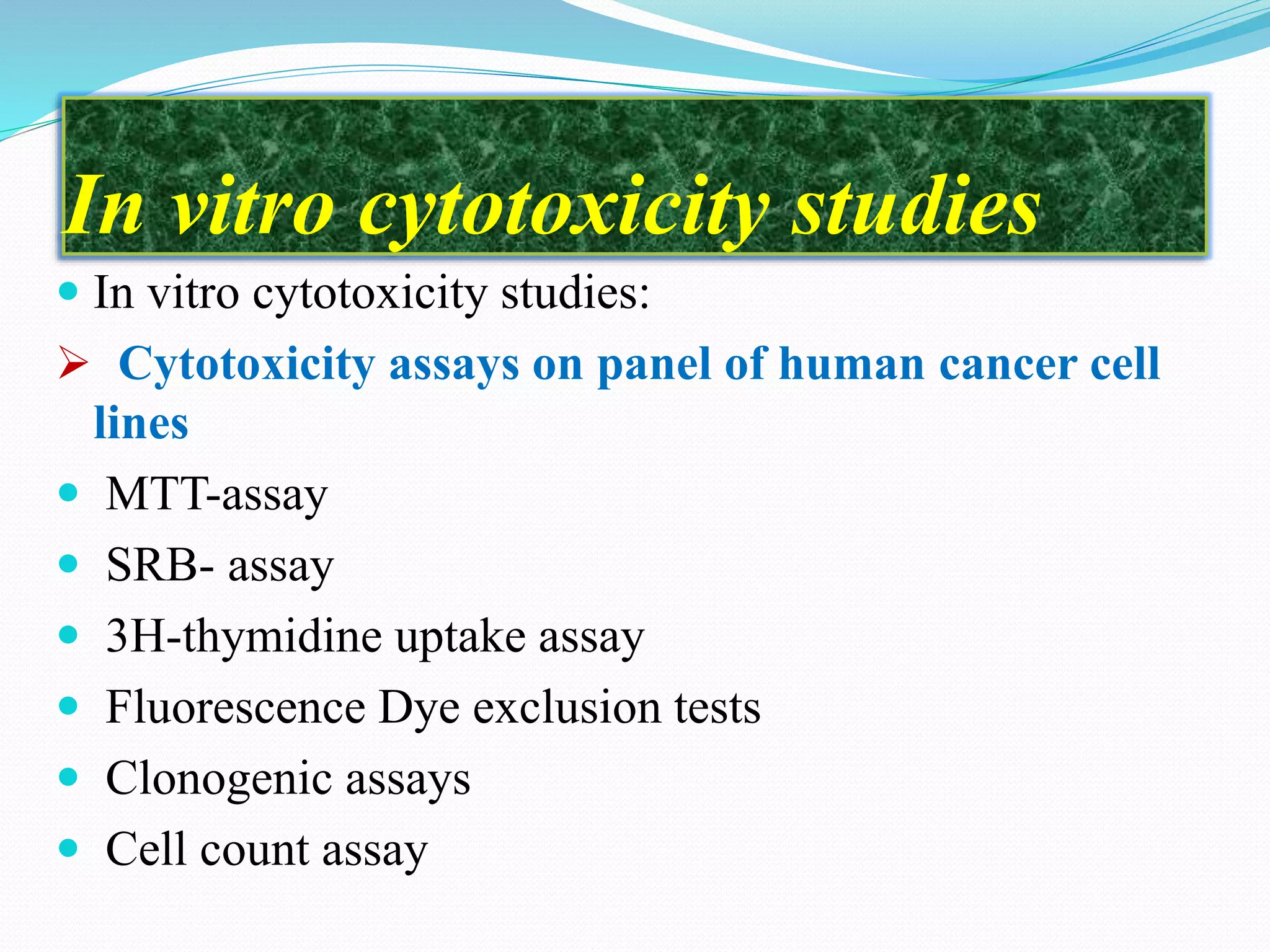In-vitro evaluation techniques of anticancer, anti oxidant, anti ...