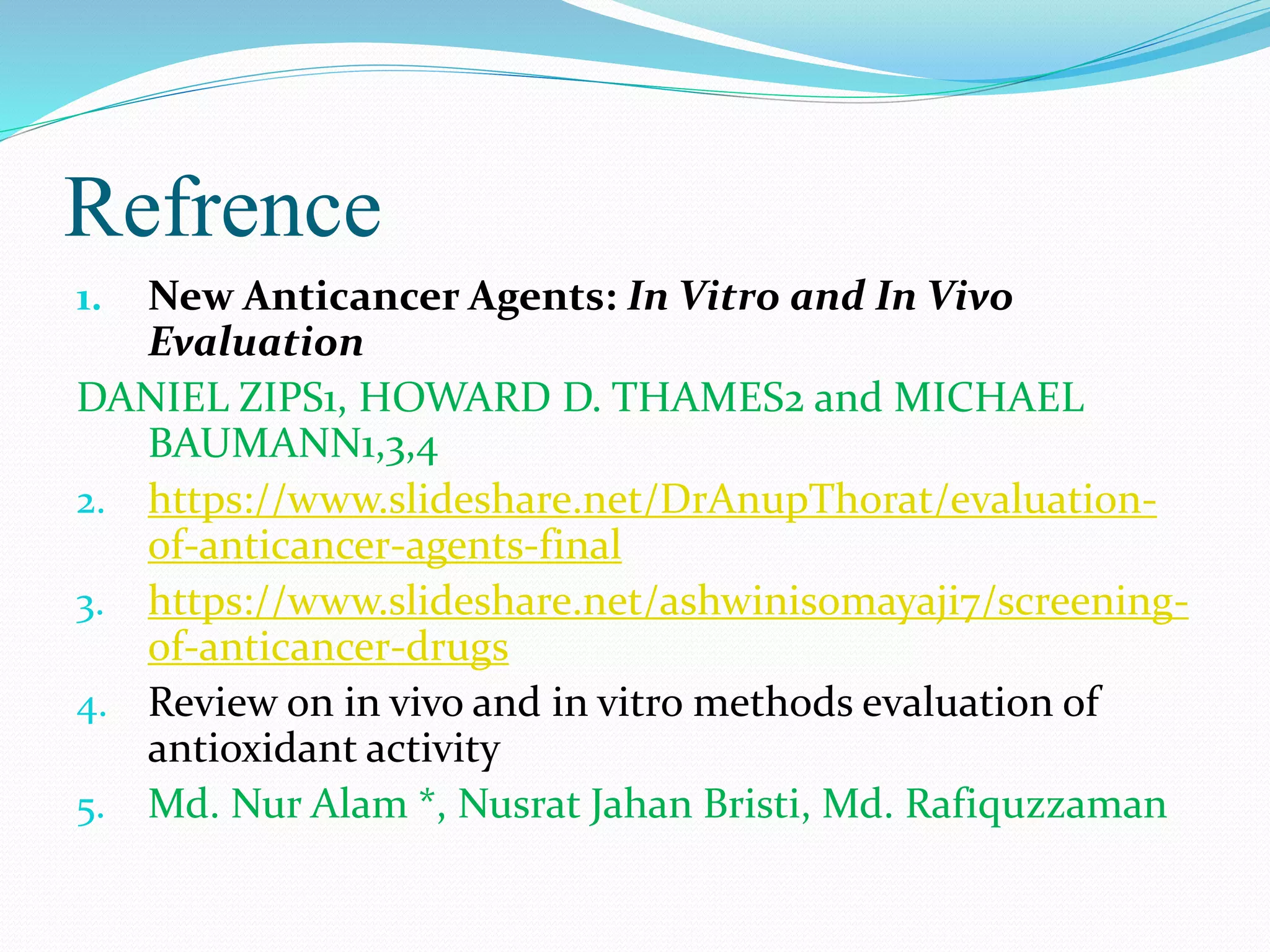 In-vitro evaluation techniques of anticancer, anti oxidant, anti microbial | PPTX