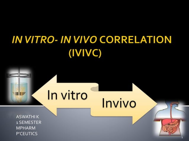 In vitro in vivo correlation | PPTX | Chemistry | Science