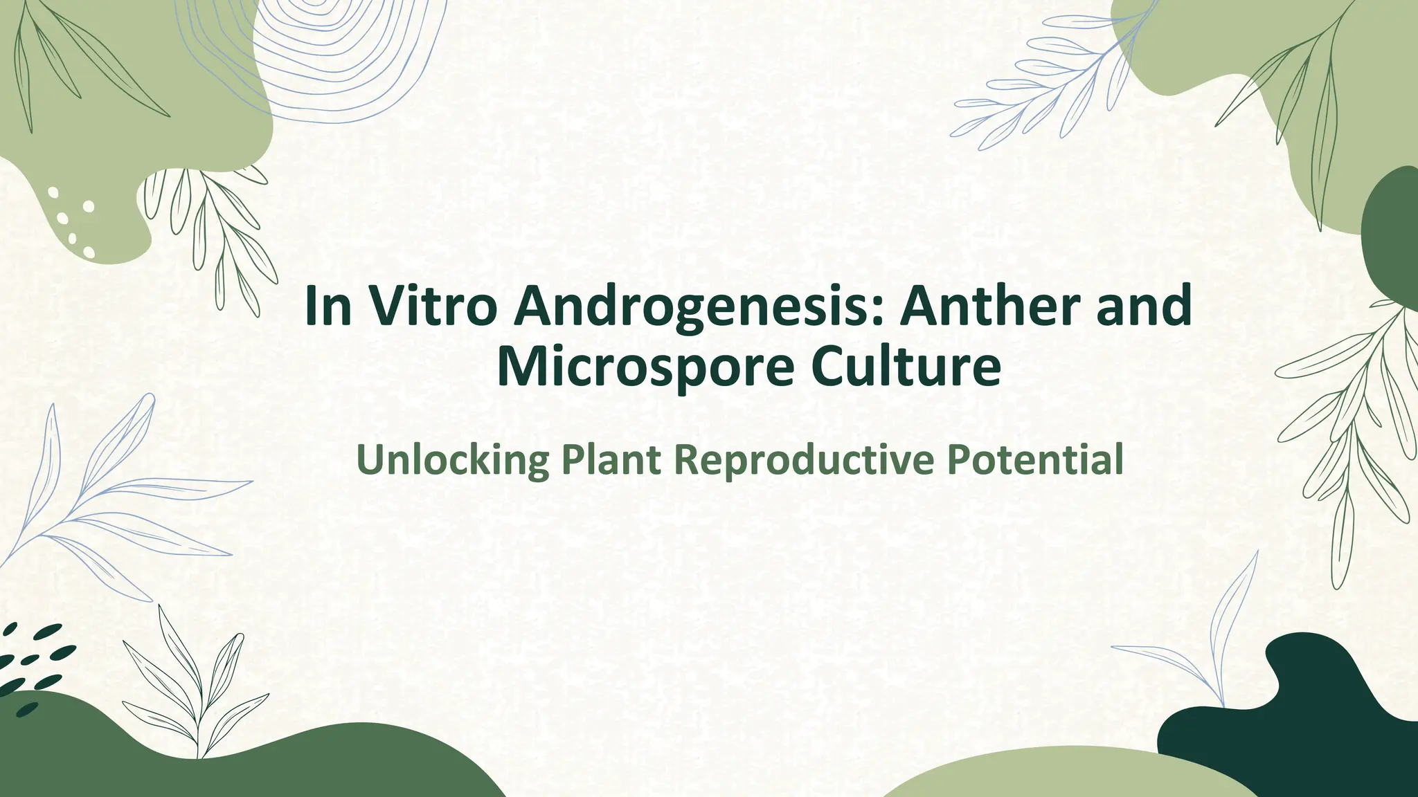 In vitro androgenesis ...............pptx